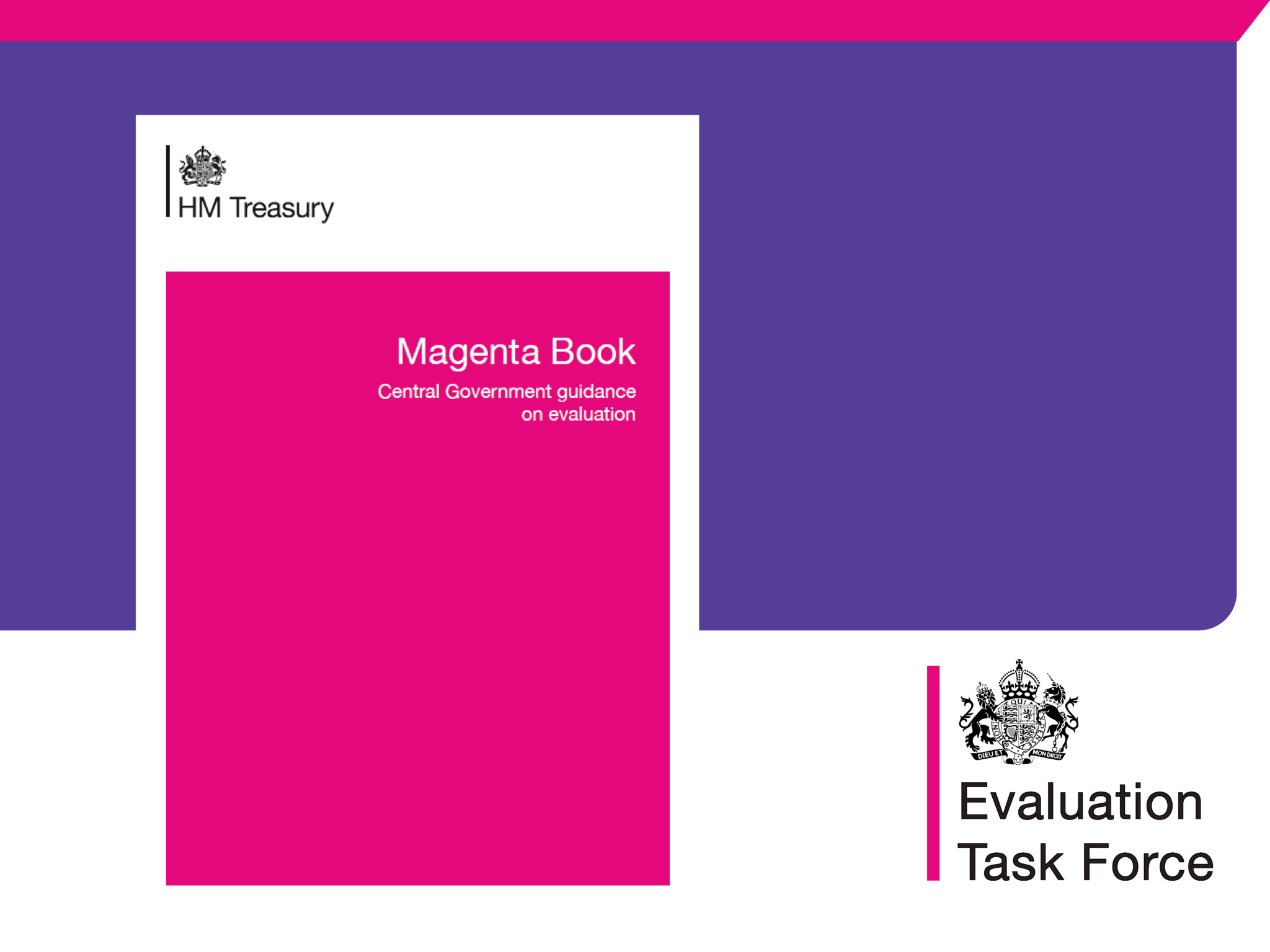 Major shift in government evaluation as Magenta Book is updated – Civil ...